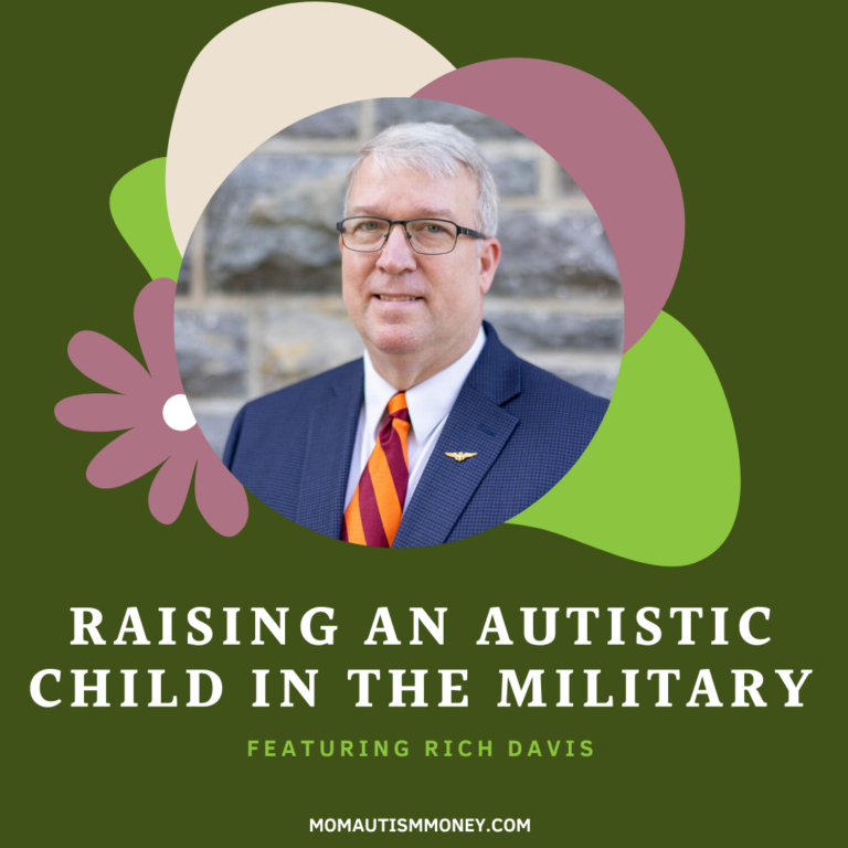 Episode 20: Raising an Autistic Child as Active Duty Military with Rich ...